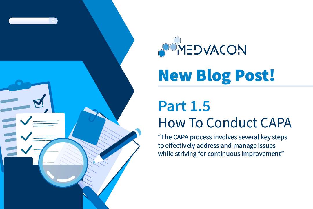 How To Conduct CAPA — Medvacon Life Sciences LLC