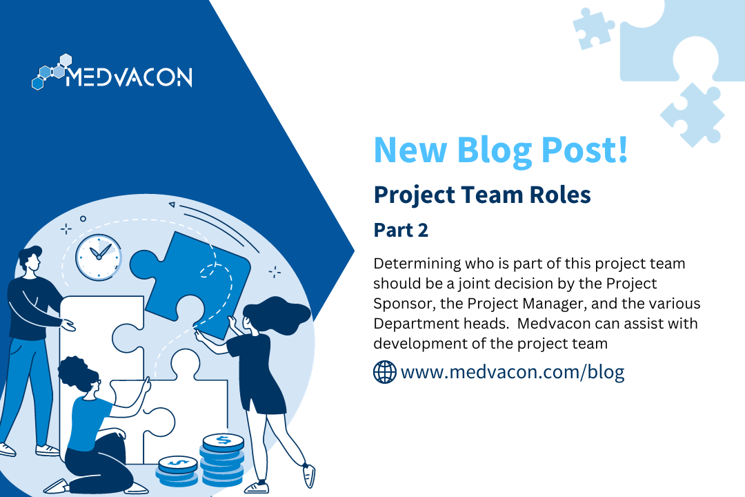 Project Team Roles — Medvacon Life Sciences LLC