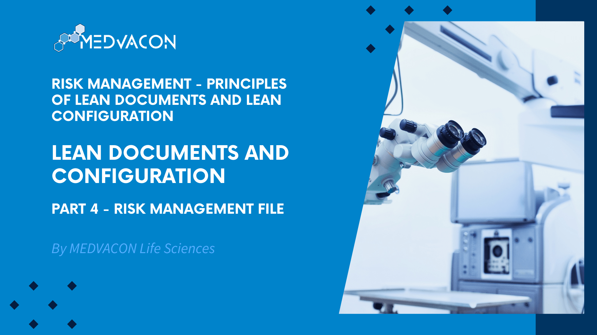 Risk Management File — Medvacon Life Sciences LLC